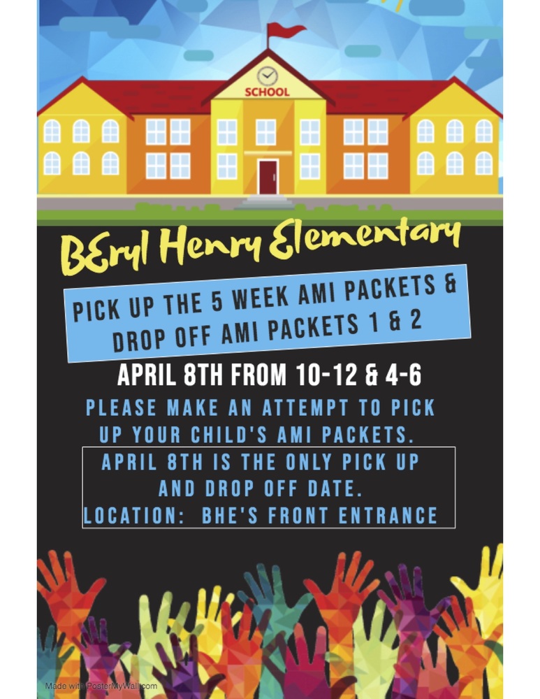 New AMI packet schedule for BHE | Beryl Henry Elementary
